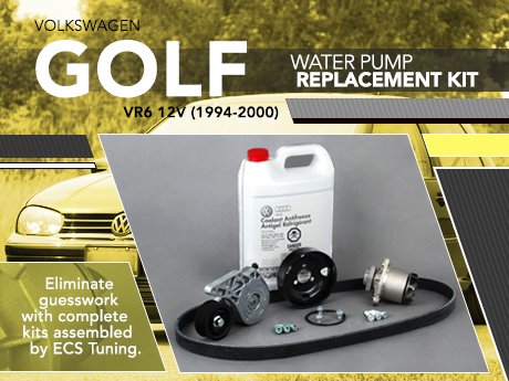 ECS News - VW MKIII Golf VR6 12V Water Pump Replacement Kit