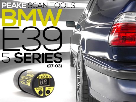 ECS News - BMW E39 5 Series Peake Scan Tools