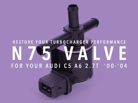 ECS News - Audi C5 A6 2.7T N75 Valve
