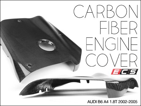 ECS News - Audi B6 A4 1.8T ECS Carbon Fiber Engine Cover