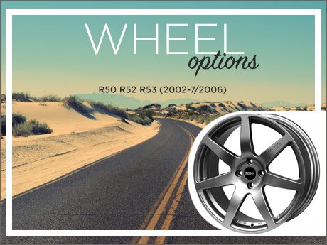 ECS News - MINI R50/R52/R53 Convertible/S/JCW Wheel Options