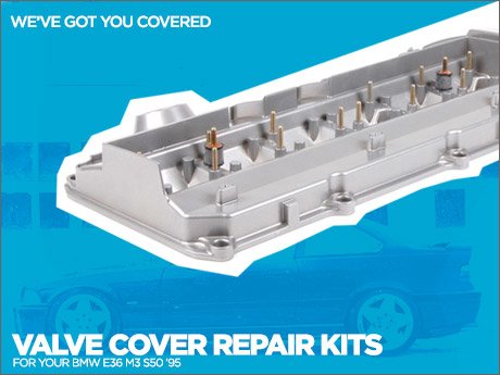 ECS News - BMW E36 M3 S50 Valve Cover Repair