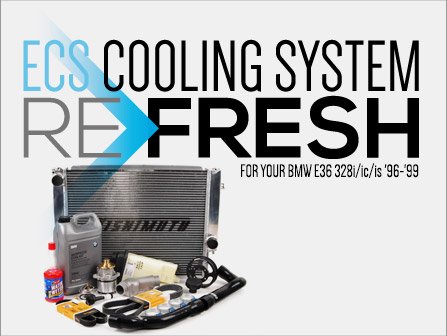 ECS News - BMW E36 328i/ic/is ECS Cooling System Refresh Kits