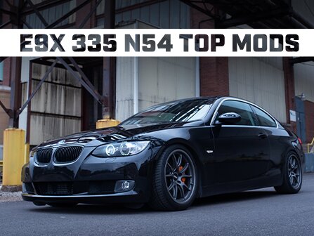 ECS News - Top Mods for your BMW E90/E92/E93 335 N54!